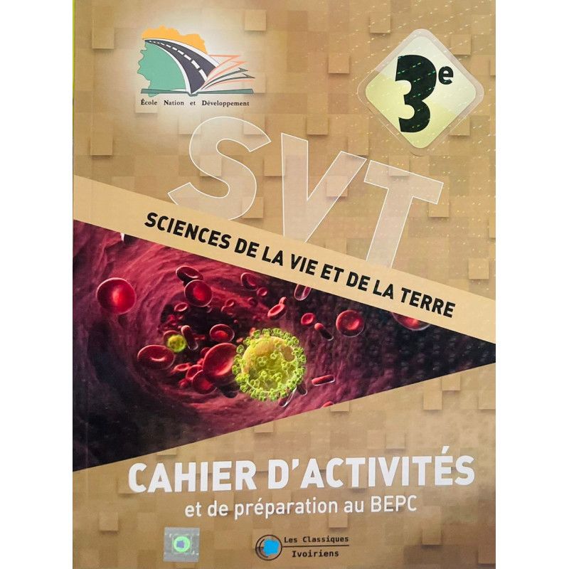 Accueil Librairie Svt 3ème - Cahier d'activités et de préparation au bepc