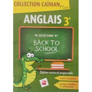 CAIMAN PLUS ANGLAIS 3EME ED 2015