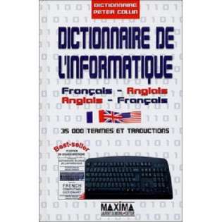 DICTIONNAIRE BILINGUE INFORMATIQUE | Librairie | Librairie de France