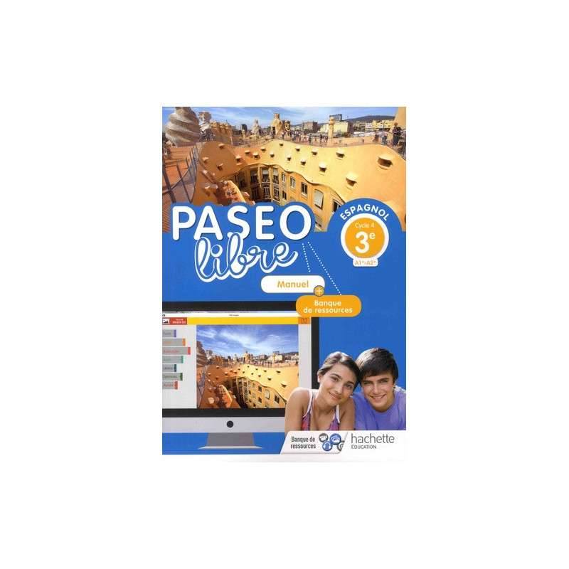 PASEO LIBRE ESPAGNOL 3E - MANUEL ELEVE - ED. 2018