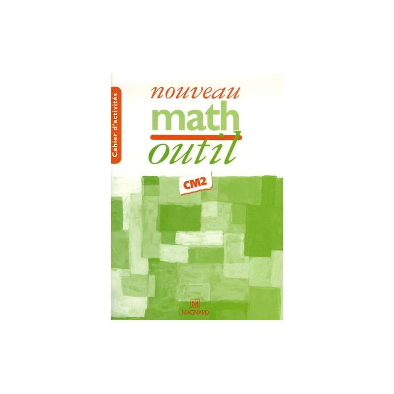 Math CM2 Cycle 3 Troisième année - Cahier d'activités