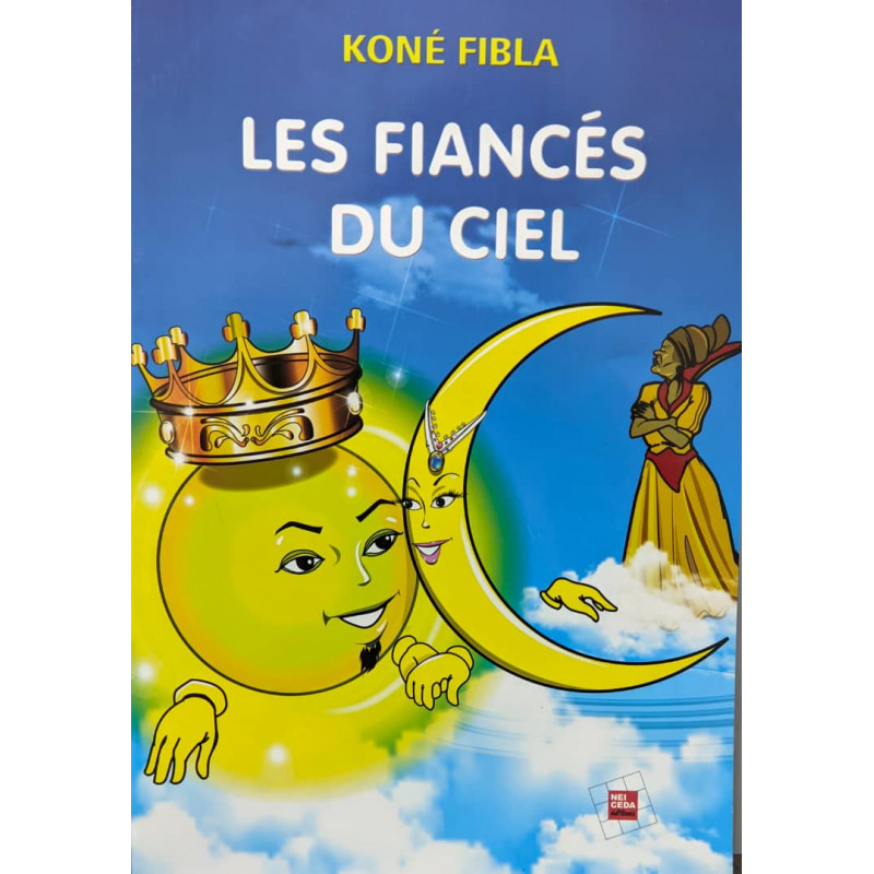 Les fiancés du ciel koné fibla | Libraire de France