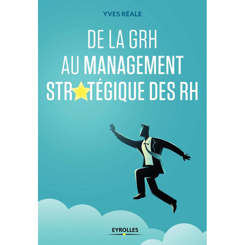 Accueil Campagne De la GRH au management stratégique des RH - Grand Format