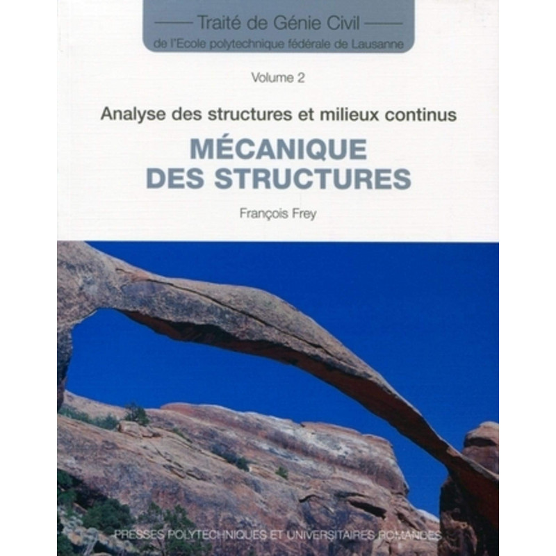 Accueil Librairie Mécanique des structures - Analyse des structures et ...