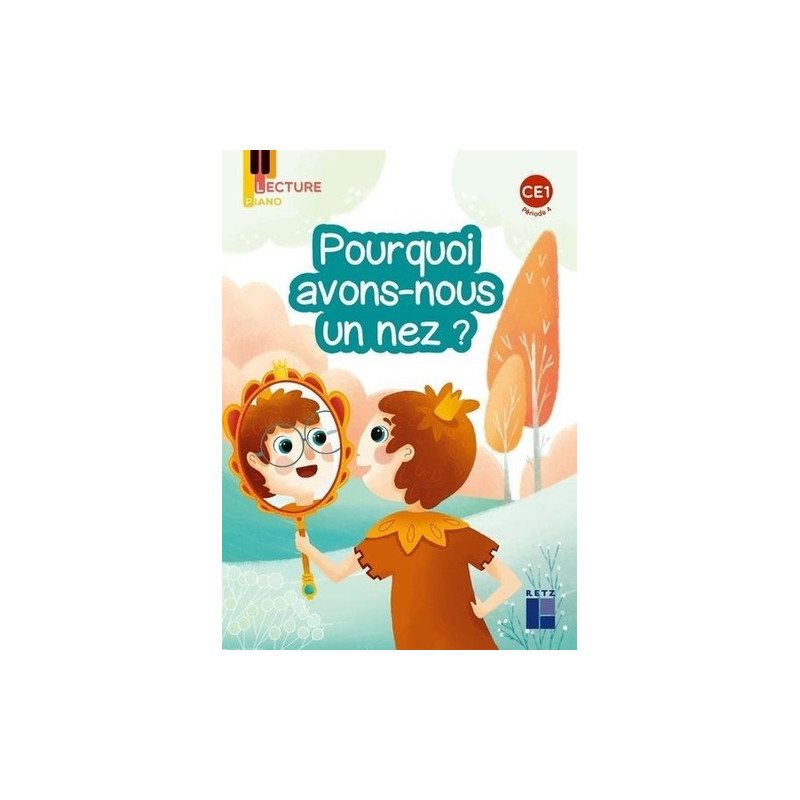 Pourquoi avons-nous un nez ? - Album lecture Piano CE1 Période 4