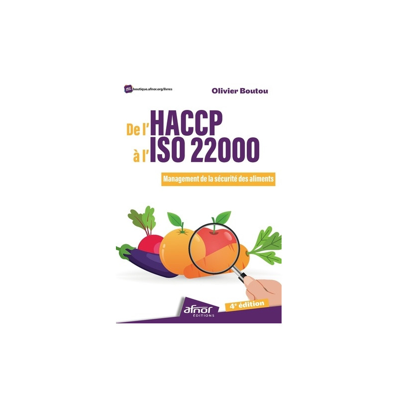 Accueil Librairie De l'HACCP à l'ISO 22000 - Management de la sécurité ...