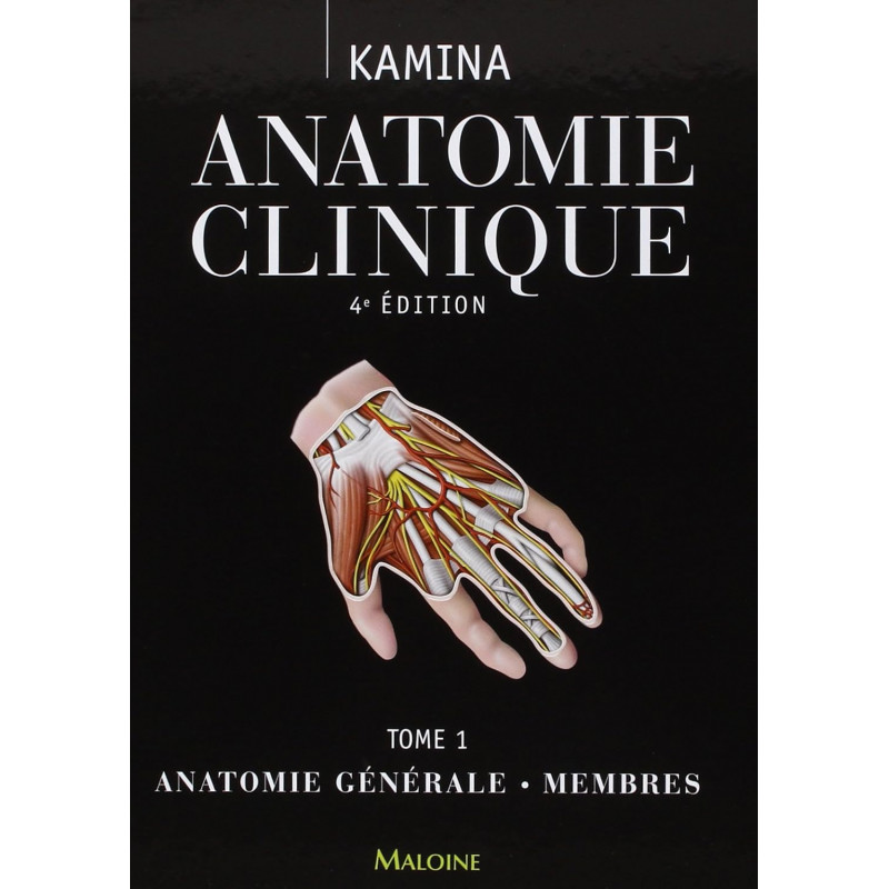 Accueil Librairie Anatomie clinique - Tome 1, Anatomie générale ...