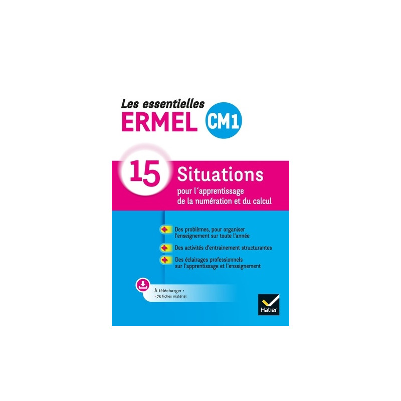 Accueil Librairie Les essentielles ERMEL CM1 - 15 situations pour l ...